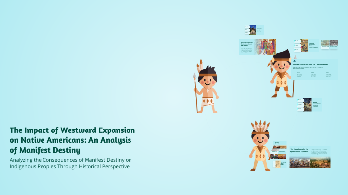 The Impact of Westward Expansion on Native Americans: An Analysis of ...