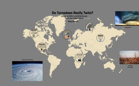 Do Tornadoes Really Twist? by Aileen Swenson on Prezi