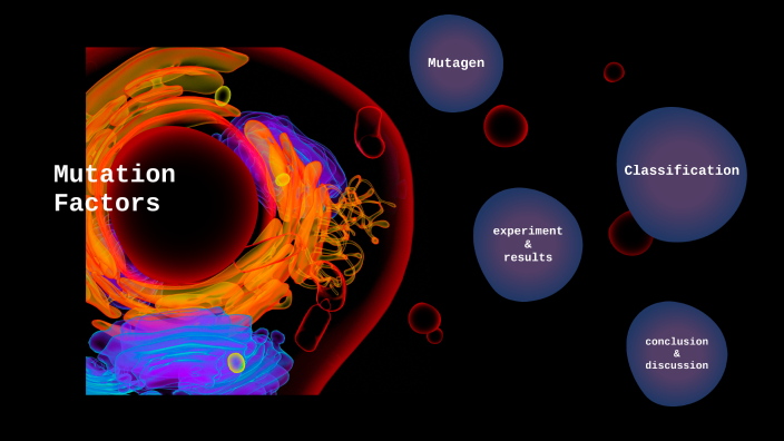 Mutation agents by Mat Morella on Prezi