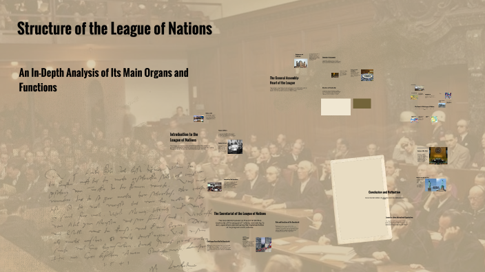 Structure of the League of Nations by Carla Cartone on Prezi