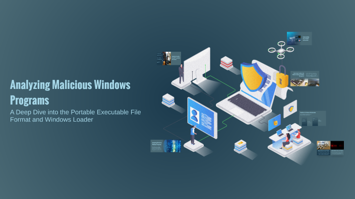 Analyzing Malicious Windows Programs by JERRY DISUZA on Prezi