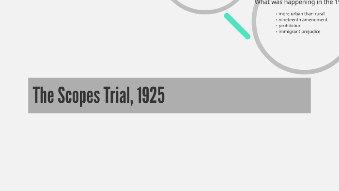 The Scopes Trial, 1925 by rusty brooks on Prezi