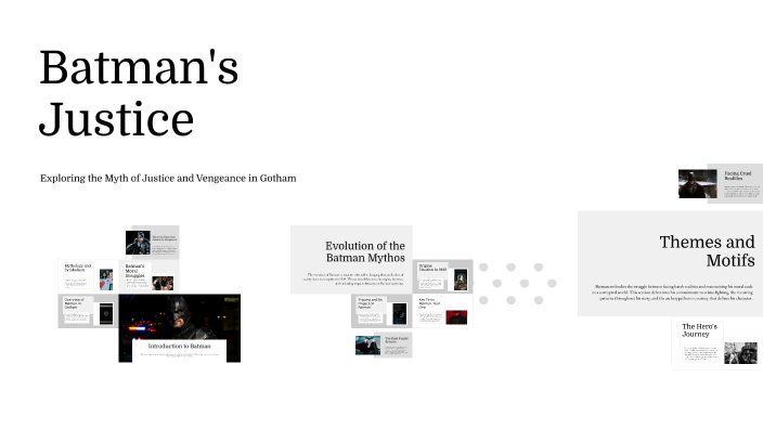 Batman's Justice by cary kordas on Prezi