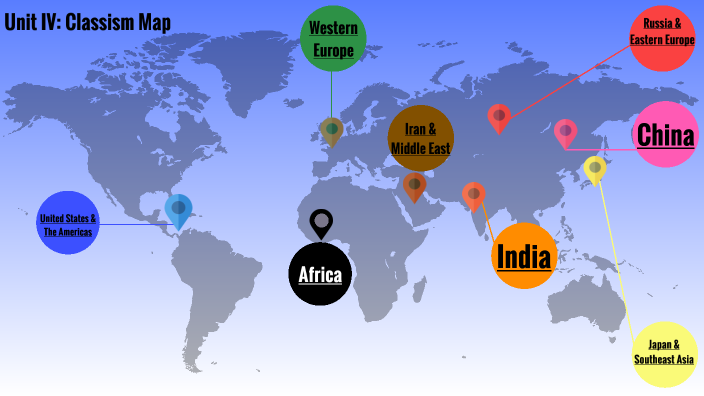 Unit IV: Classism Map by Leo Ricketts on Prezi