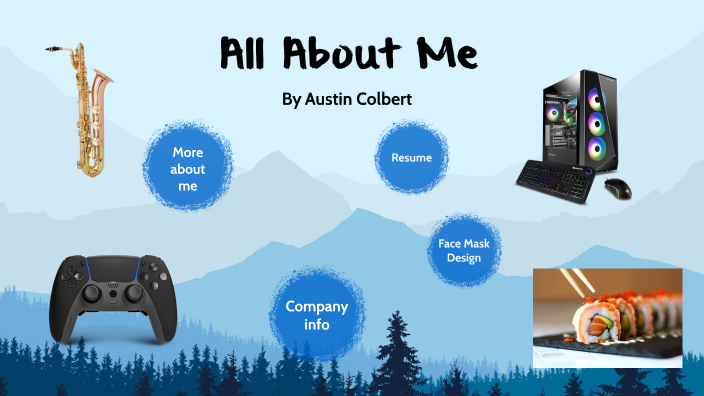 All About Me and My Company- Austin Colbert by Austin Colbert