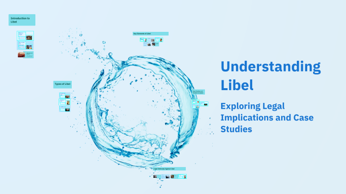 Understanding Libel by Gizem Kivrak on Prezi