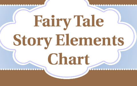 Fairy tale Story Elements by Megan Dillahay on Prezi