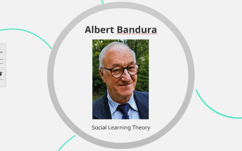 Albert Bandura by Mary Kate Millard on Prezi