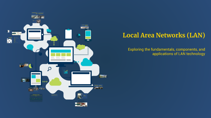 Understanding Local Area Networks (LAN) by ahmed jawad khan khan on Prezi