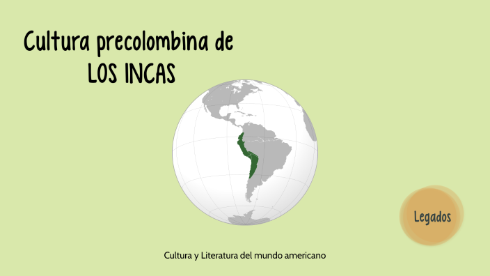 incas lengua latinoamericana by Agustina Hirschfeld on Prezi
