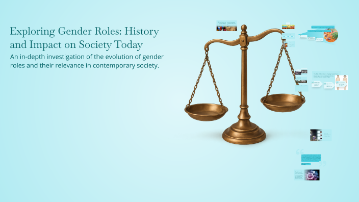 Exploring Gender Roles: History and Impact on Society Today by ...