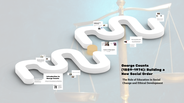 George Counts (1889-1974): Building a New Social Order by jay-ar ...