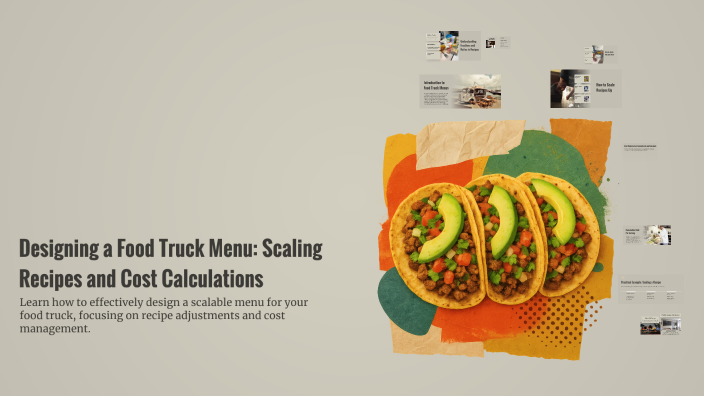 Designing a Food Truck Menu: Scaling Recipes and Cost Calculations by ...