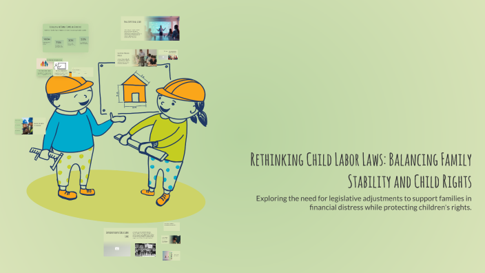 Rethinking Child Labor Laws: Balancing Family Stability and Child ...