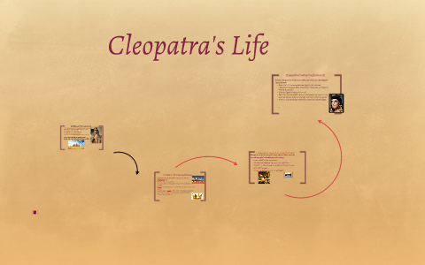 Cleopatra's Life by Paige Schmidt on Prezi