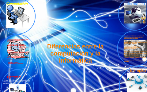 Diferencias entre la computación y la informatica by Karina Ruiz Ordoñez