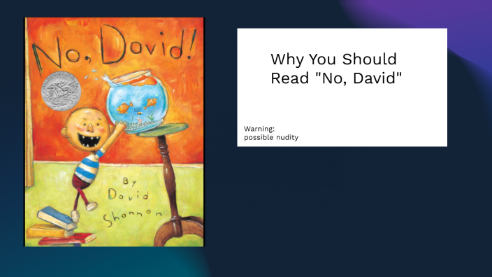 Why You Should Read "No, David" by Gabriel Hoang on Prezi