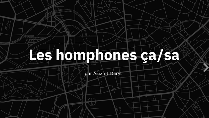 les homophones ça/sa by Aziz Azizullah on Prezi