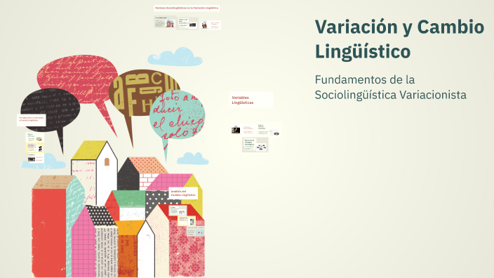 Variación y Cambio Lingüístico by Aguilar Romero on Prezi