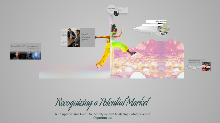 Recognizing a Potential Market by FERJANN BART GOMEZ on Prezi