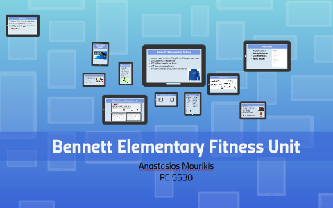Bennett Elementary Fitness Unit by Tom Mourikis on Prezi
