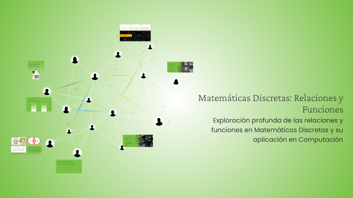 Matemáticas Discretas: Relaciones y Funciones by Fernanda Galindo on Prezi