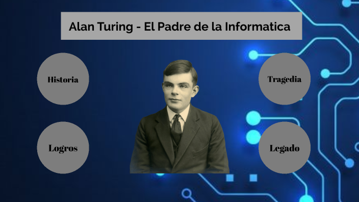 Alan Turing by Bryan Cerrato on Prezi
