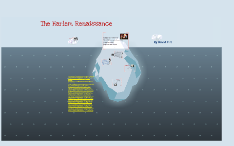 harlem renaissance by david pirc on Prezi