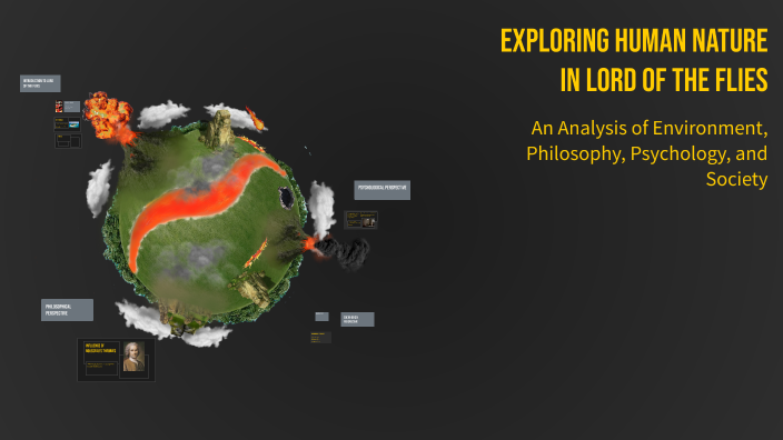 Exploring Human Nature in Lord of the Flies by Darwin James élève on Prezi