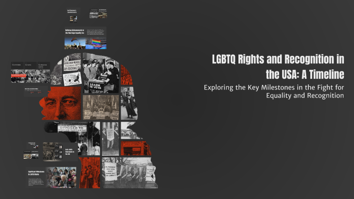 LGBTQ Rights and Recognition in the USA: A Timeline by Luca Keffel on Prezi