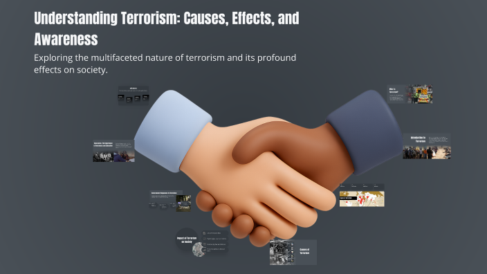 Understanding Terrorism: Causes, Effects, and Awareness by madalyn ...