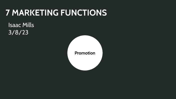 7 functions of marketing by Isaac Mills on Prezi