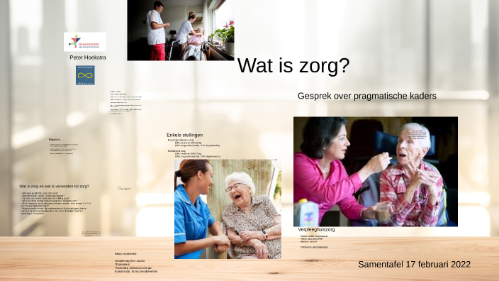 Wat is Zorg? by coöperatie desamentafel on Prezi