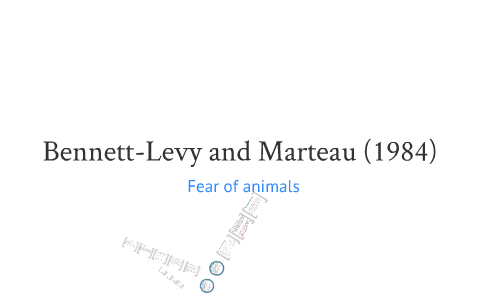 Bennett-Levy and Marteau by C Olivier on Prezi