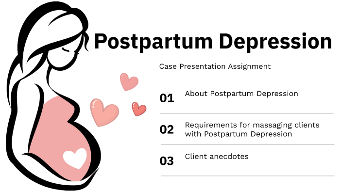 Postpartum Depression Case Study by Trinity Petri on Prezi