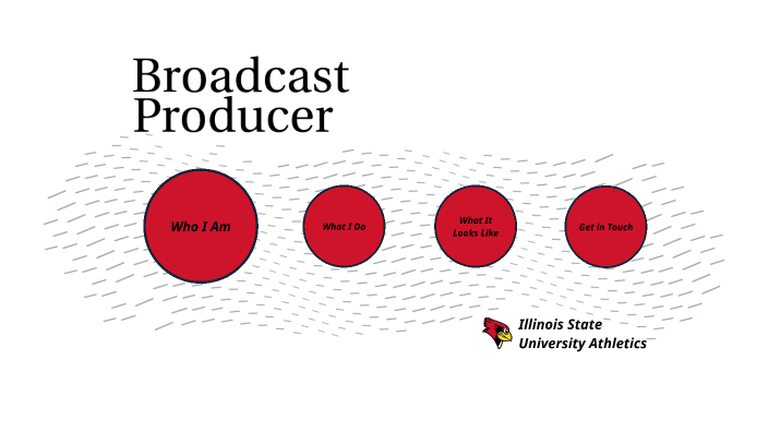Redbird Productions - Broadcast Producer by Allison H on Prezi
