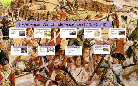 The American War of Independence by Thomas Reif on Prezi