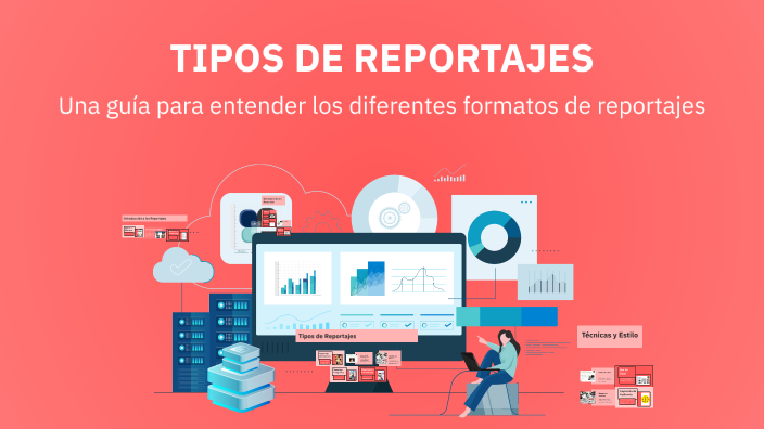 TIPOS DE REPORTAJES by Juliana villamonte on Prezi