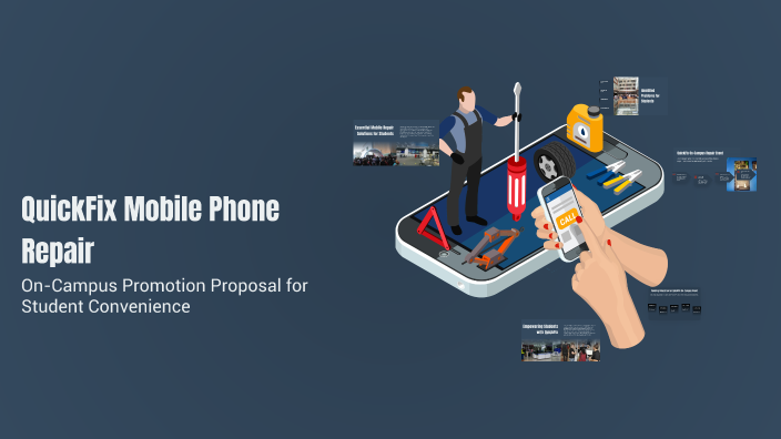 QuickFix Mobile Phone Repair by Mahmoud Ali on Prezi