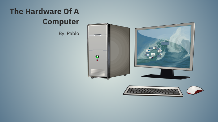 Understanding Computer Hardware by Pablo Campos on Prezi