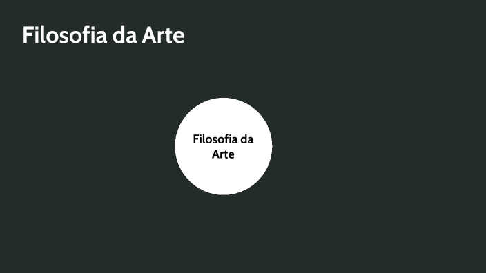 Filosofia da arte by Diego Rodstein on Prezi
