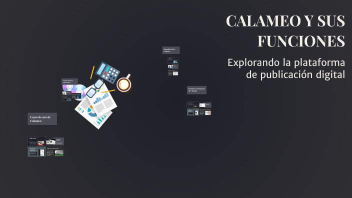 CALAMEO Y SUS FUNCIONES by Pedro Santiago on Prezi