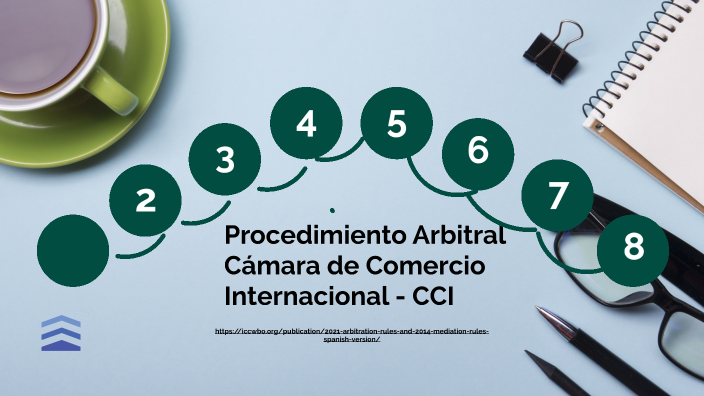PROCEDIMIENTO ARBITRAJE ADMINISTRADO CON REGLAS CCI by ROCIO PINZON ...