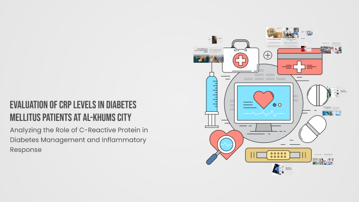 Evaluation of CRP Levels in Diabetes Mellitus Patients at Al-Khums City ...
