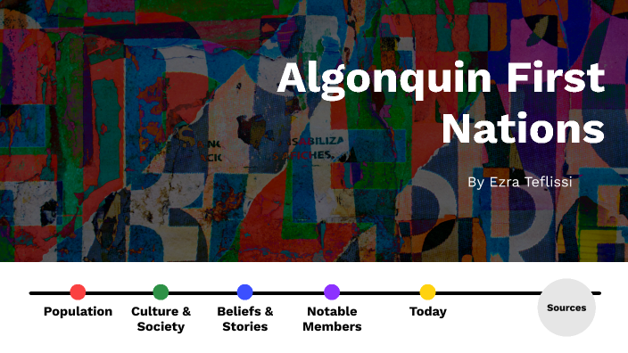 Algonquin First Nations by Ezra Teflissi on Prezi
