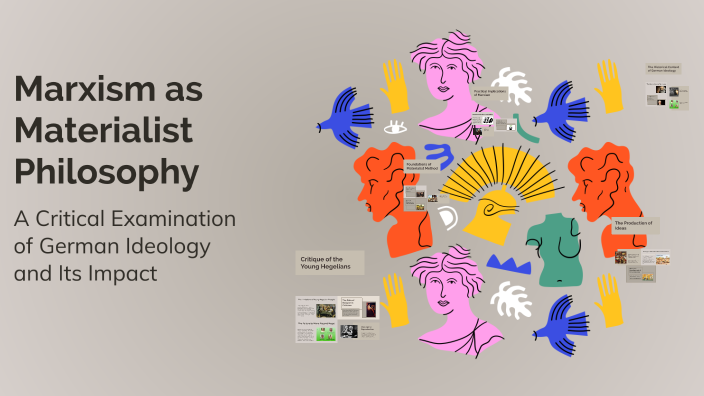 Marxism as Materialist Philosophy by Sakib Hasan on Prezi