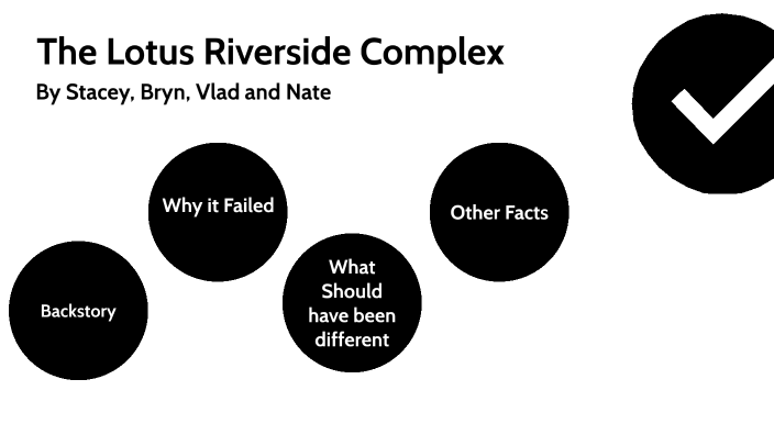 The Lotus Riverside Complex by Stacey Monilaws on Prezi