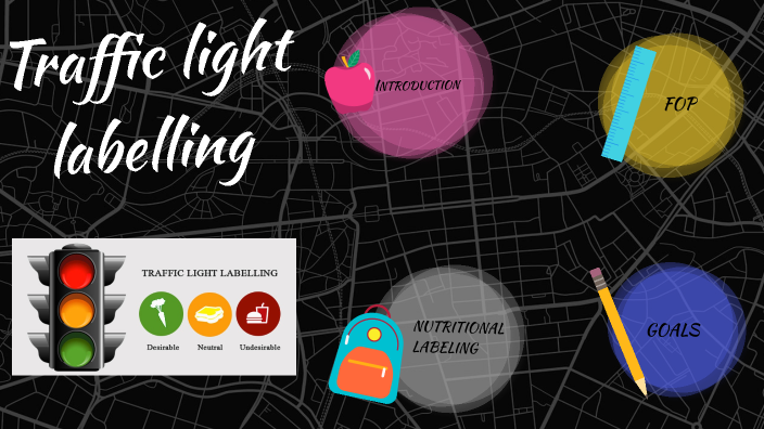 Traffic Light Labelling by Mich Lauriols on Prezi