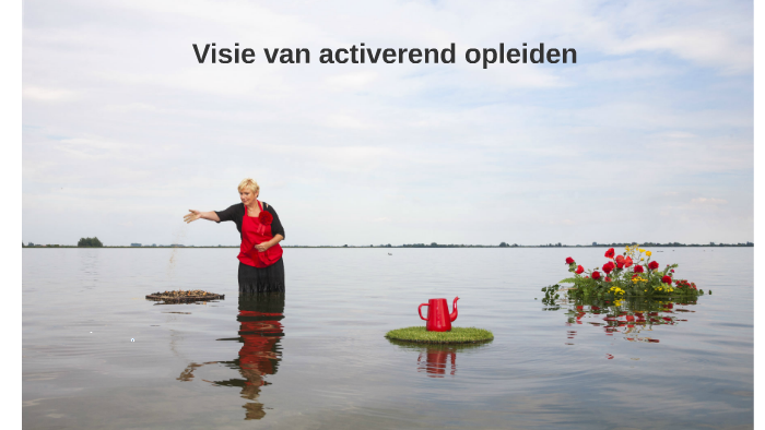 Didactiek activerend opleiden by Lia Bijkerk on Prezi