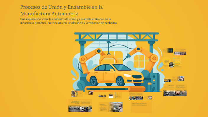 Procesos de Unión y Ensamble en la Manufactura Automotriz by Axel ...